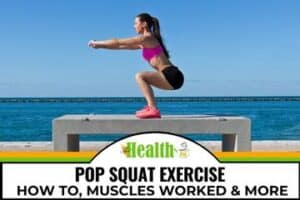 Pop Squat Exercise: How to (Video), Muscles Worked & More - The Health Pot