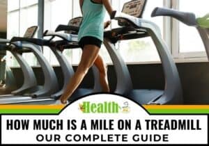 How Much Is a Mile on a Treadmill: Our Complete & Simple Guide